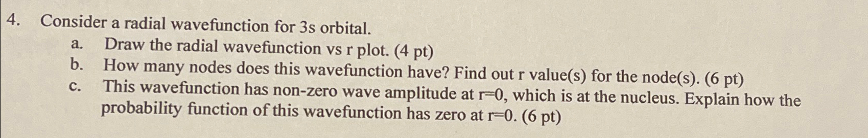 Solved Consider A Radial Wavefunction For 3s ﻿orbital A