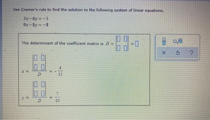 Solved Use Cramers Rule To Find The Solution To The
