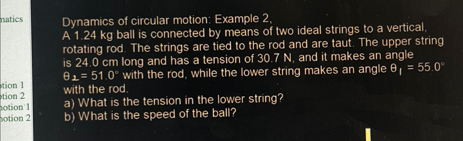 Solved Dynamics of circular motion: Example 2 ,\\nA 1.24kg | Chegg.com
