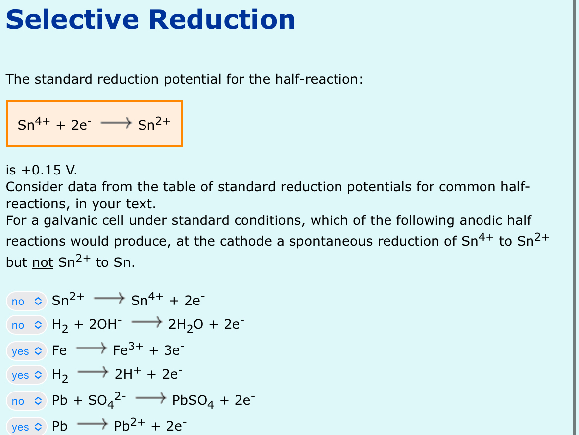 Selective ReductionThe standard reduction potential | Chegg.com