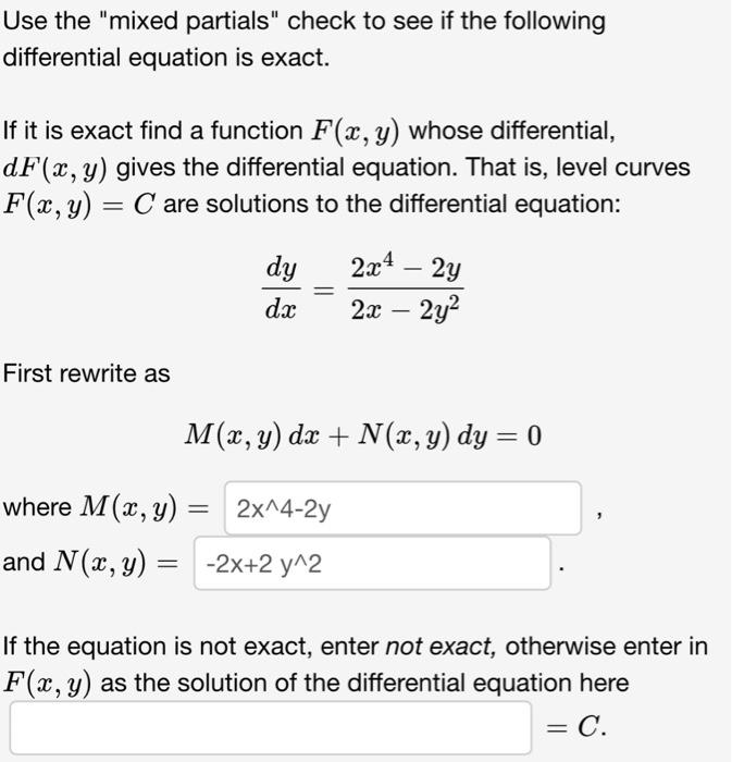 Solved Use the "mixed partials" check to see if the | Chegg.com