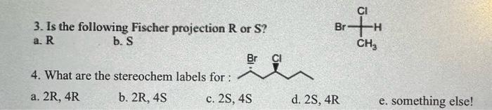 Solved 3. Is the following Fischer projection R or S ? a. R | Chegg.com