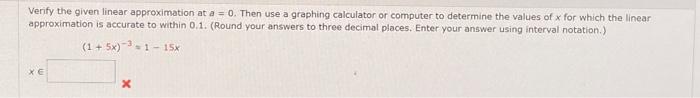 Solved Verify the given linear approximation at a=0. Then | Chegg.com