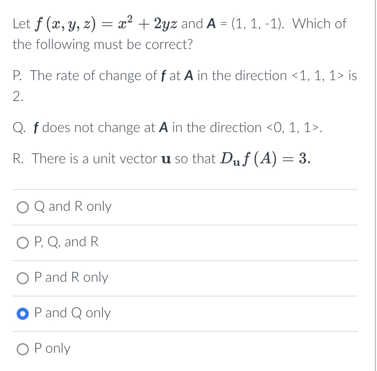 Solved Let f(x,y,z)=x2+2yz ﻿and A=(1,1,-1). ﻿Which of the | Chegg.com