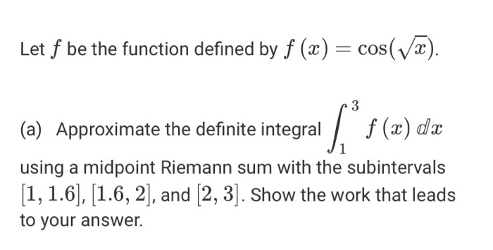 Solved Let f be the function defined by f (x) = cos( Vx). | Chegg.com