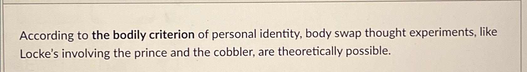 Solved According to the bodily criterion of personal | Chegg.com