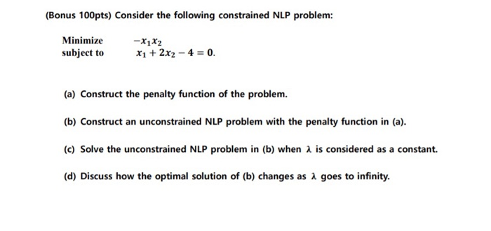(Bonus 100pts) Consider the following constrained NLP | Chegg.com
