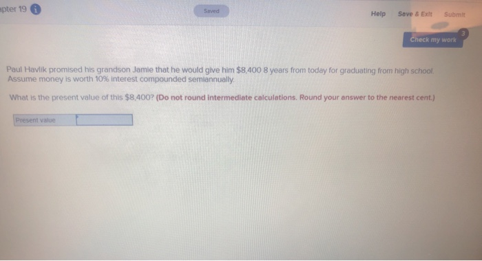 Solved apter 19 Saved Help Save & Exit Submit Check my work | Chegg.com