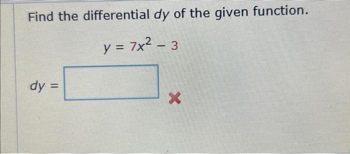 Solved Find the differential dy of the given function. | Chegg.com