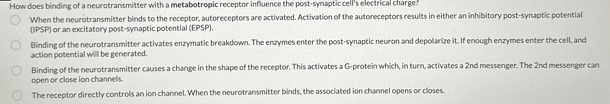 Solved How does binding of a neurotransmitter with a | Chegg.com