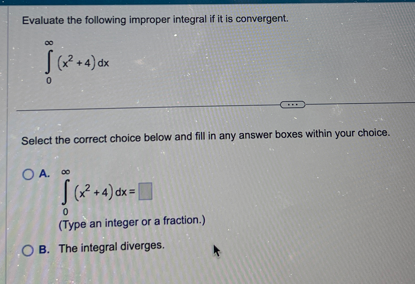 Solved Evaluate The Following Improper Integral If It Is