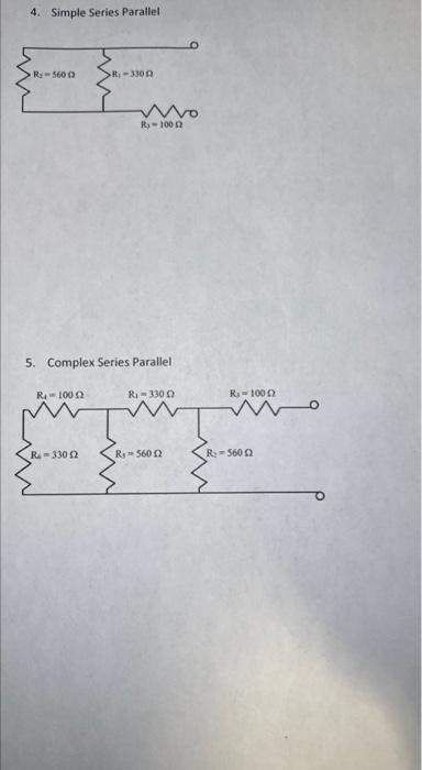 4. Simple Series Parallel 5. Complex Series Parallel | Chegg.com