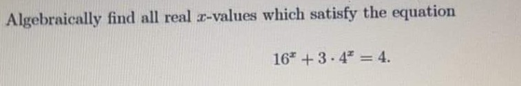Solved Algebraically find all real 2-values which satisfy | Chegg.com