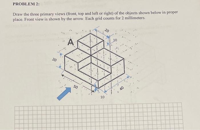 Solved Draw the three primary views (front, top and left or | Chegg.com
