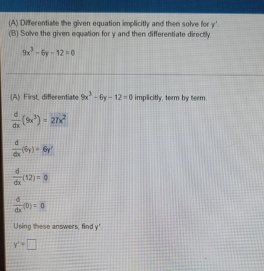 Solved (A) Differentiate the given equation implicitly and | Chegg.com