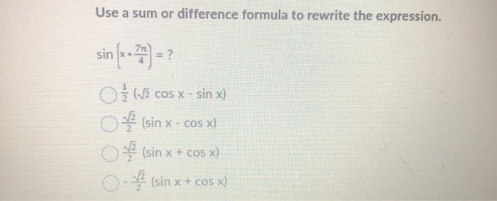Solved Use a sum or difference formula to rewrite the | Chegg.com