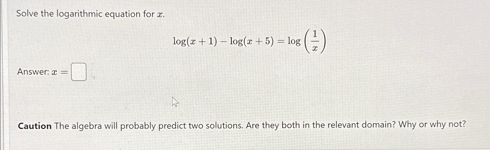 Solved Solve the logarithmic equation for | Chegg.com
