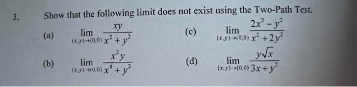 Solved Show that the following limit does not exist using | Chegg.com