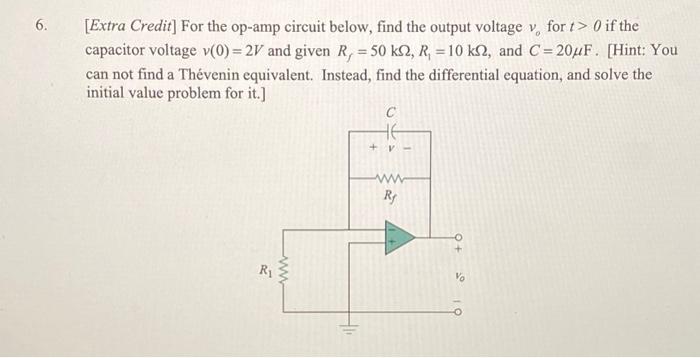 Solved [Extra Credit] For the op-amp circuit below, find the | Chegg.com