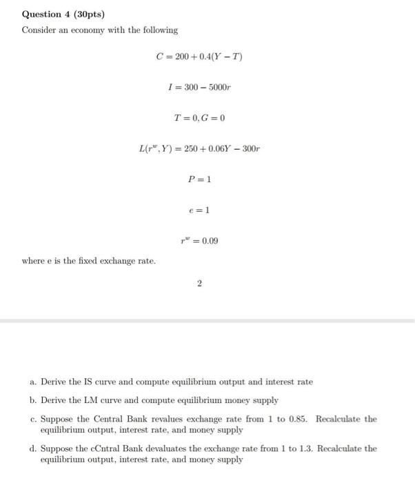 Solved Question 4 (30pts) Consider an economy with the | Chegg.com Solved Question 4 (30pts) Consider an economy with the | Chegg.com