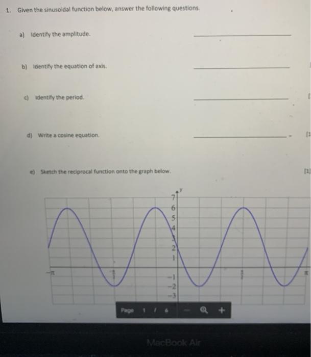 Solved 1. Given the sinusoidal function below, answer the | Chegg.com