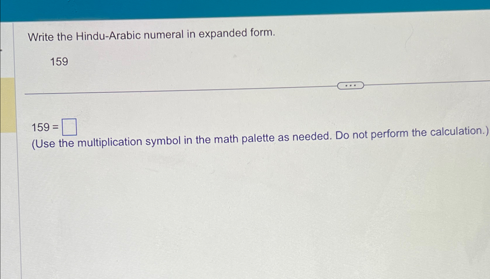 Solved Write the Hindu-Arabic numeral in expanded | Chegg.com