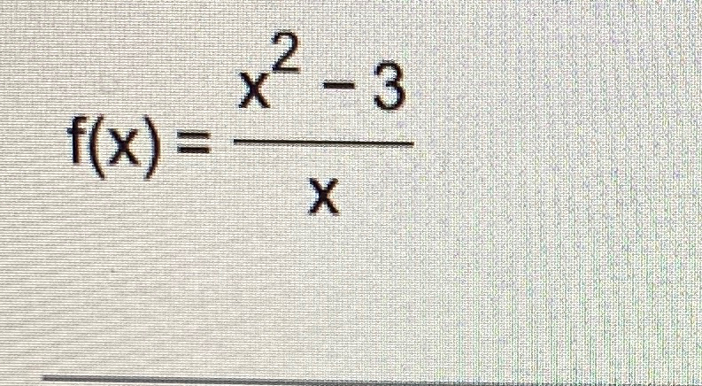 Solved f(x)=x2-3x ﻿ Graph the function | Chegg.com