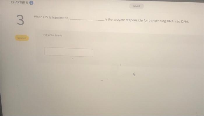 Solved CHAPTER 6 Swed When HIV is transmitted, 3 is the | Chegg.com