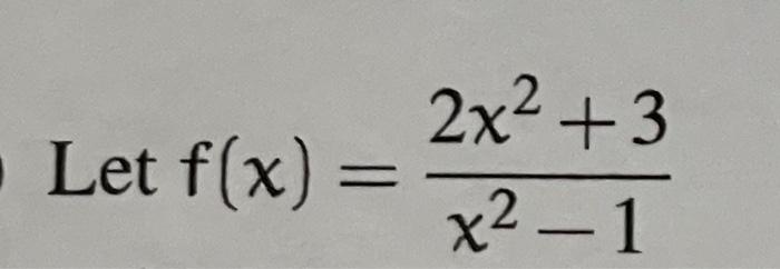 Solved Let f(x)=x2−12x2+3(h) Find the intervals in which | Chegg.com