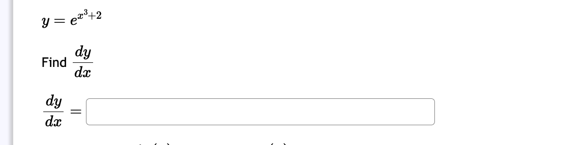 Solved y=ex3+2Find dydxdydx= | Chegg.com