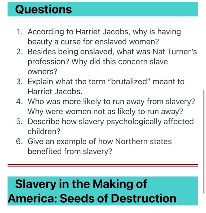 Solved Instructions • Watch the film Slavery in the Making | Chegg.com