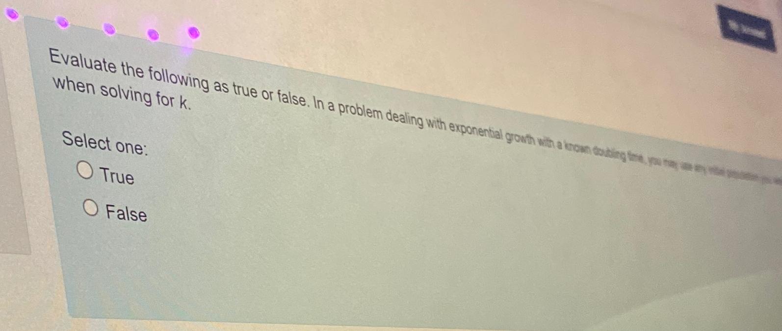 Solved when solving for k.Select one:TrueFalse | Chegg.com