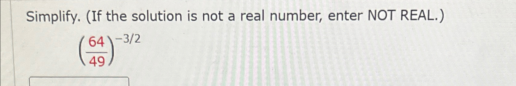 Solved Simplify. (If the solution is not a real number, | Chegg.com