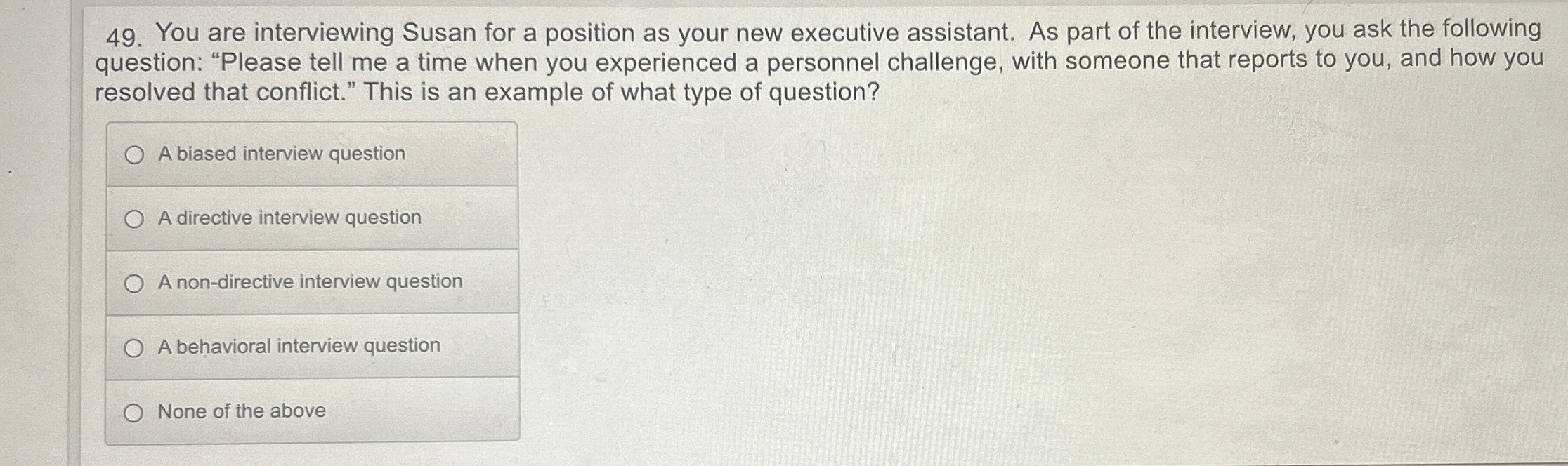 Solved You are interviewing Susan for a position as your new | Chegg.com