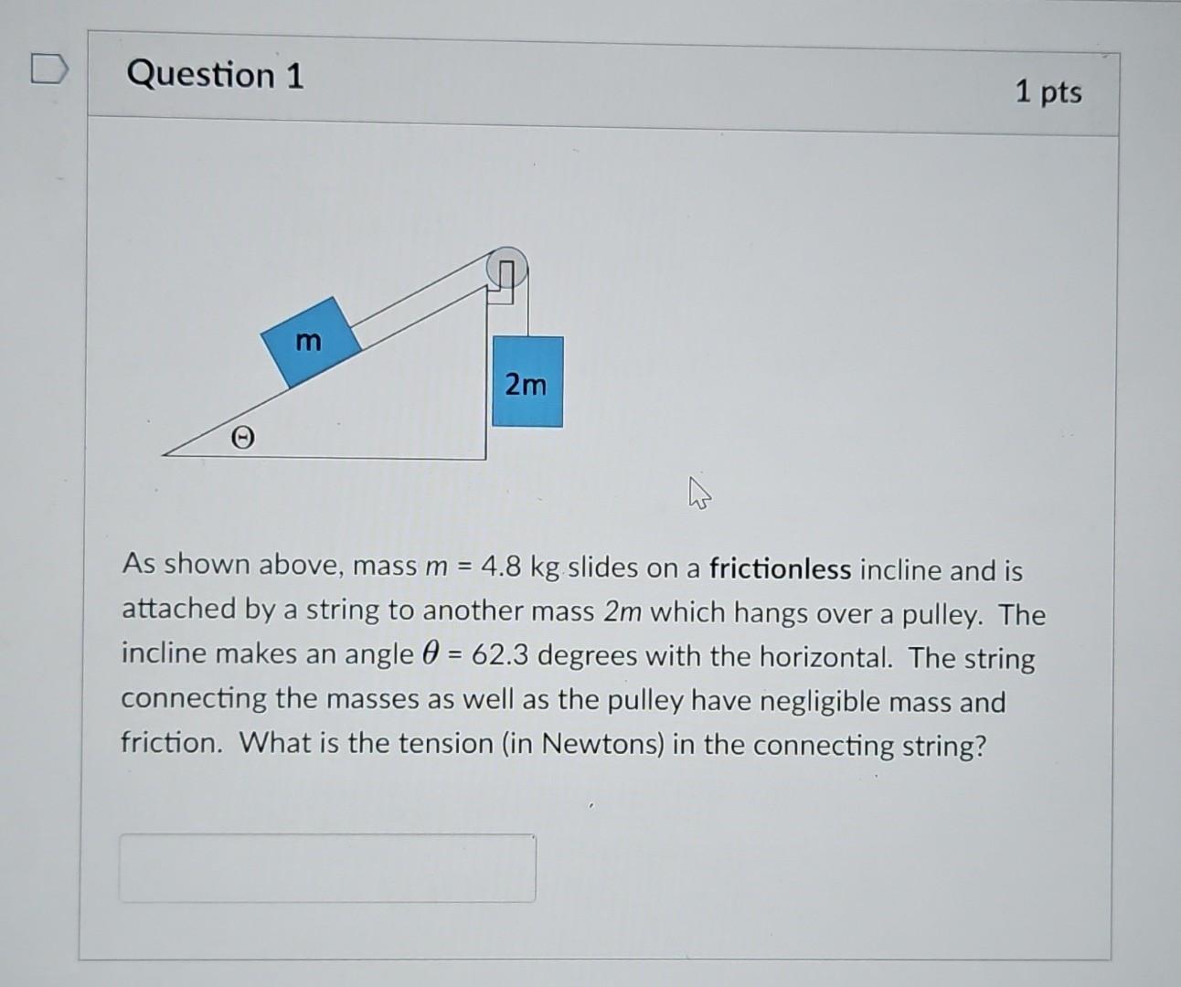 Solved Question 1 As shown above, mass m=4.8 kg slides on a | Chegg.com