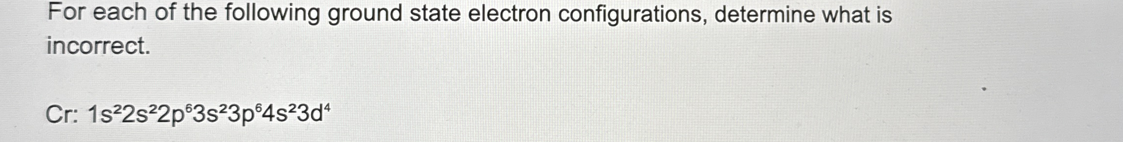 Solved For each of the following ground state electron | Chegg.com
