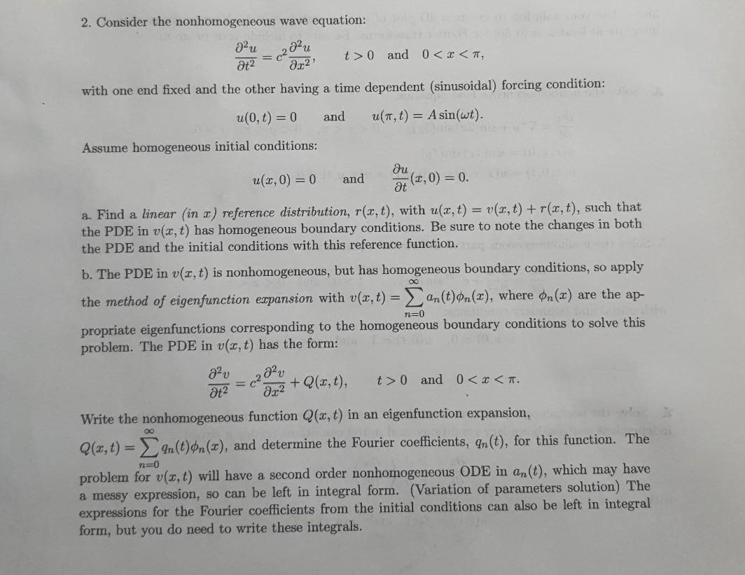 Solved 20²4 2. Consider the nonhomogeneous wave equation: | Chegg.com