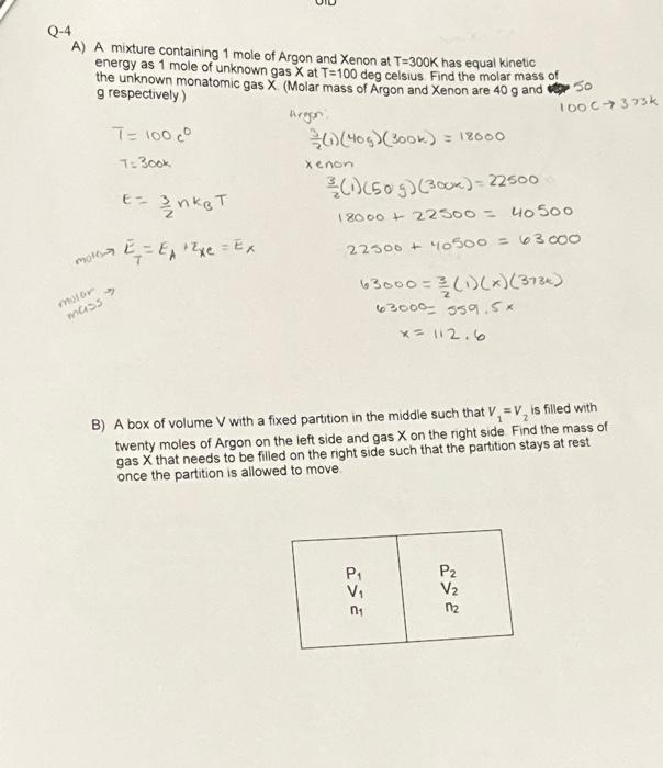 Solved A) A mixture containing 1 mole of Argon and Xenon at | Chegg.com
