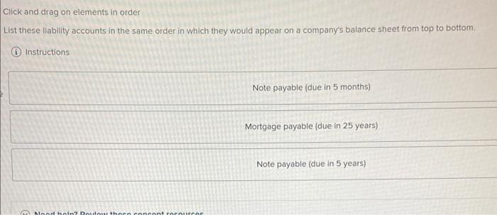 Solved Click and drag on elements in order List these | Chegg.com