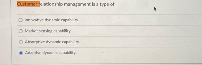 Solved Customer relationship management is a type of | Chegg.com