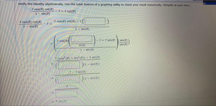 Solved Verify the identity algebraically, Use the table | Chegg.com