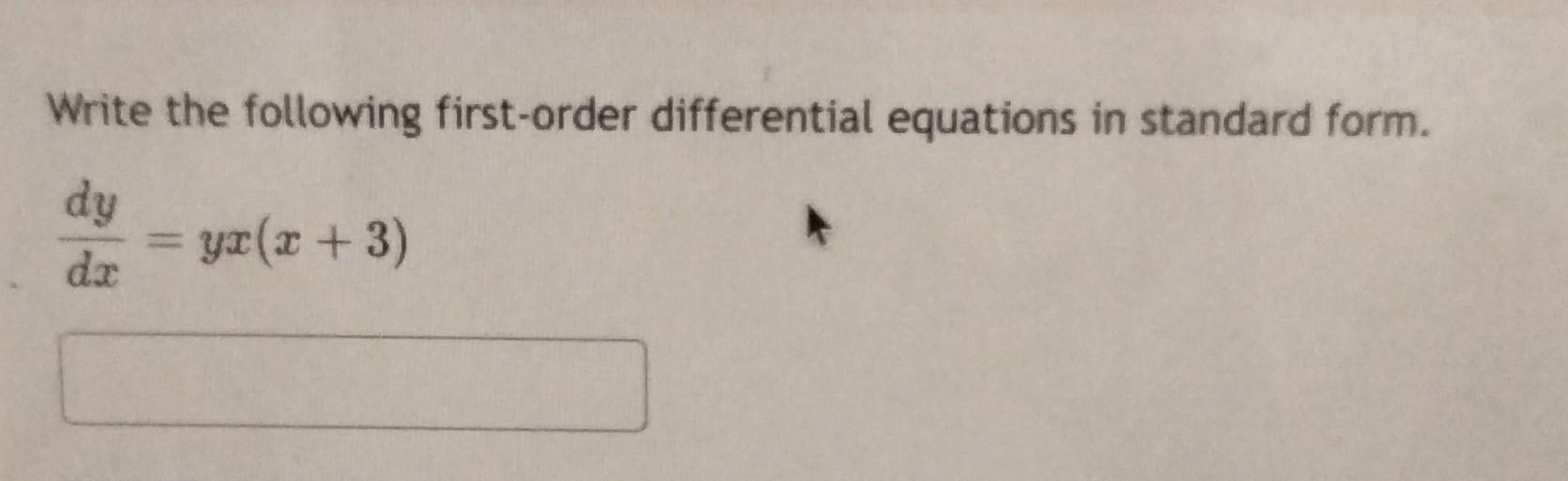 Solved 1) Write the following 1st order differential | Chegg.com