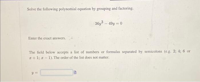 Solved Solve the following polynomial equation by grouping | Chegg.com