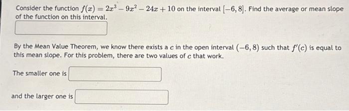 Solved Consider the function f(x)=2x3−9x2−24x+10 on the | Chegg.com