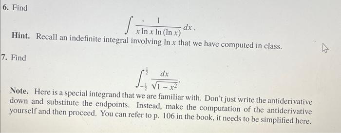 Solved ∫xlnxln(lnx)1dx Hint. Recall an indefinite integral | Chegg.com