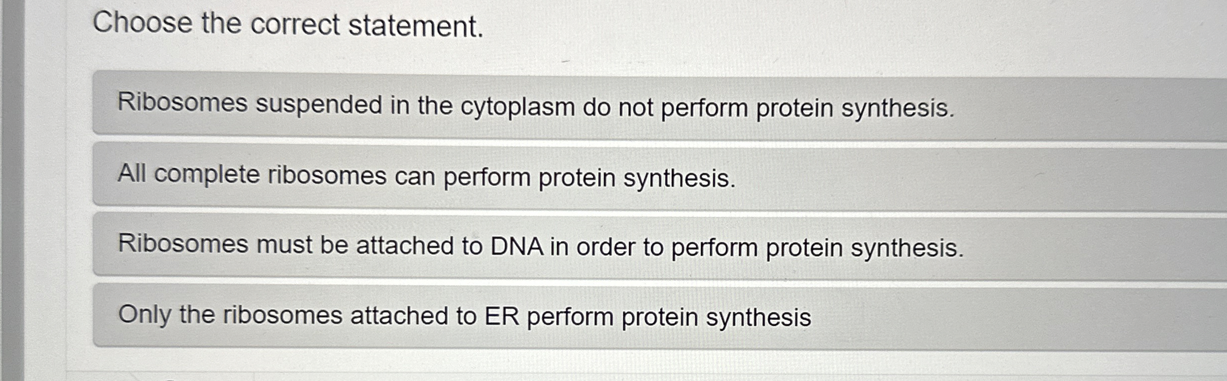 Solved Choose the correct statement.Ribosomes suspended in | Chegg.com