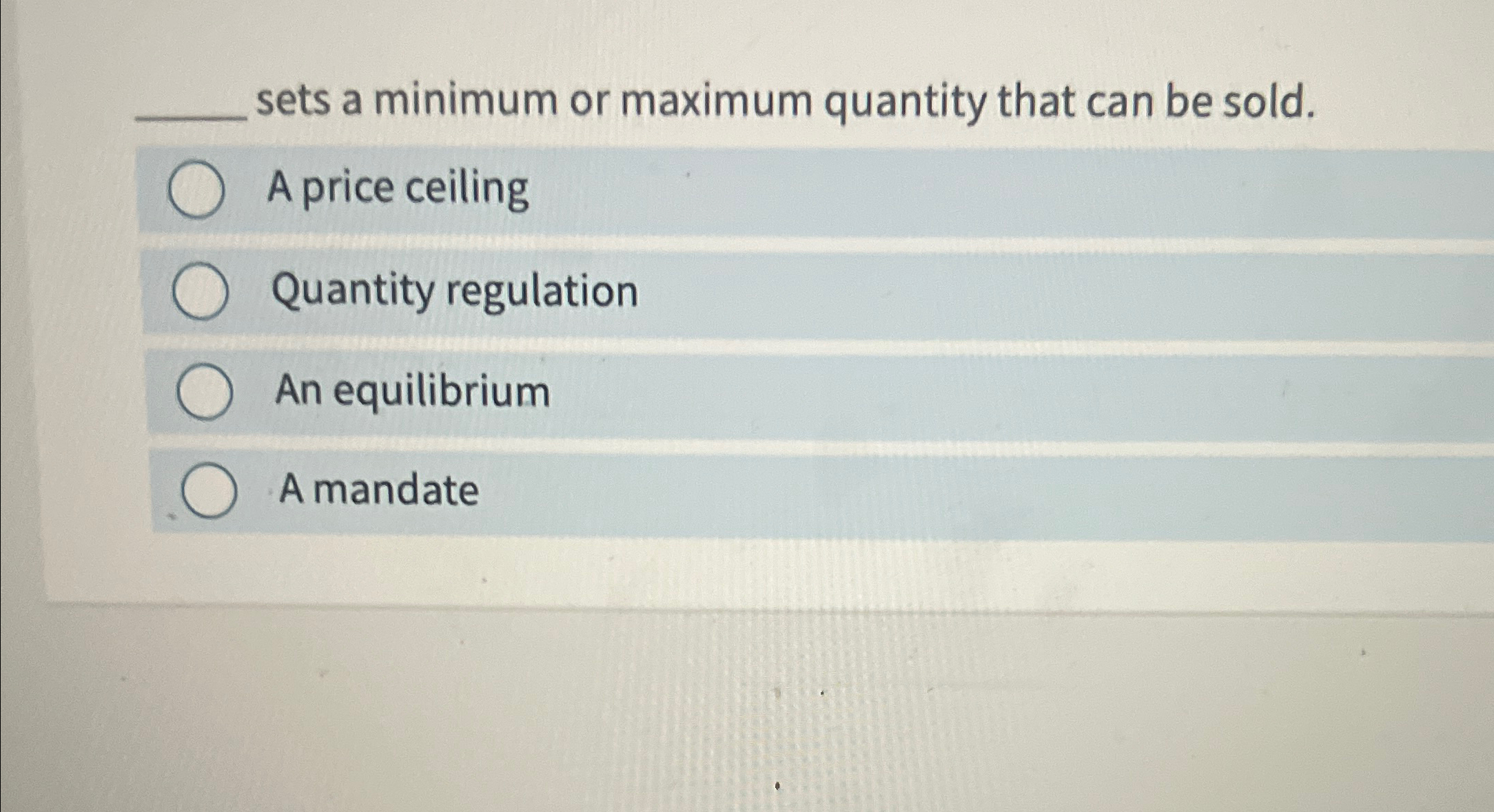 Solved sets a minimum or maximum quantity that can be sold.A | Chegg.com
