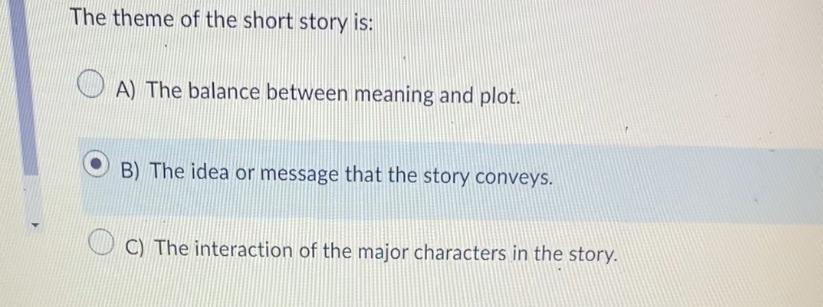 Solved The theme of the short story is:A) ﻿The balance | Chegg.com