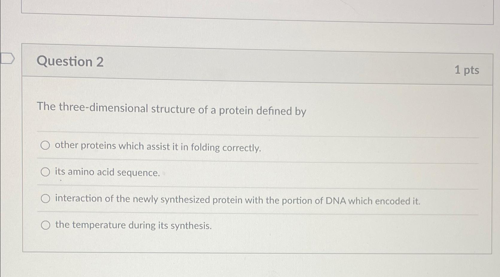 Solved Question 21 ﻿ptsThe three-dimensional structure of a | Chegg.com