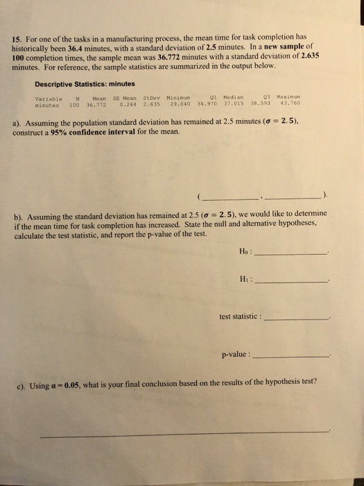 Solved 15. For one of the tasks in a manufacturing process, | Chegg.com